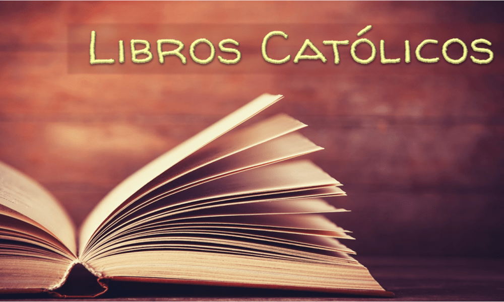 6 libros católicos | Perú Católico