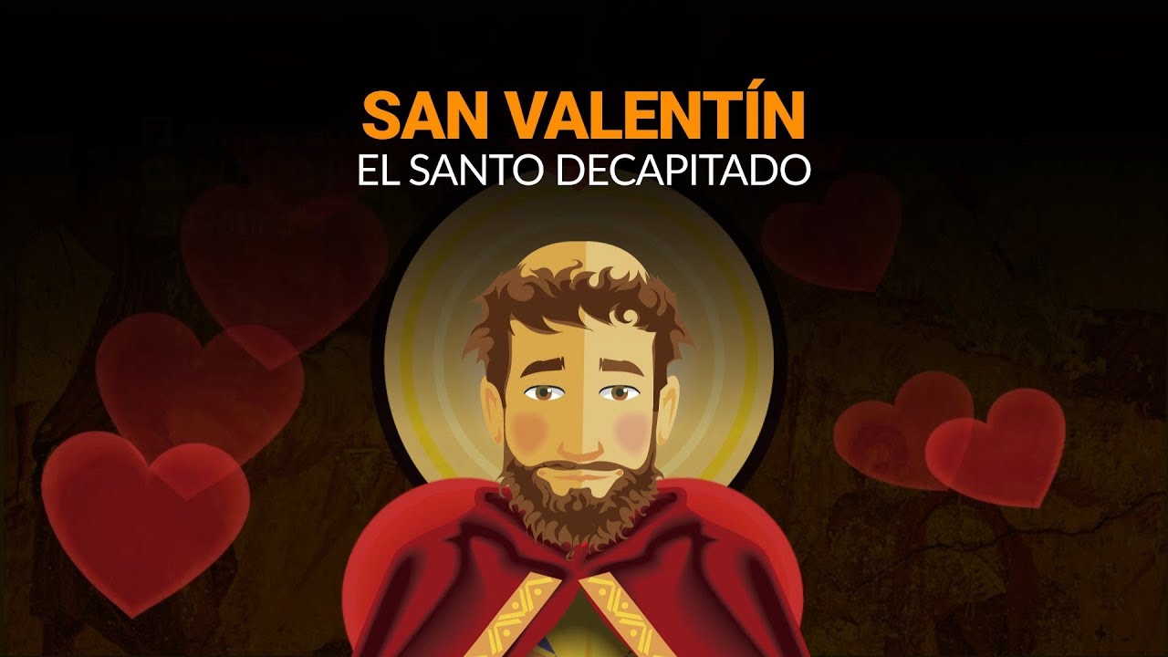 Fiesta de San Valentín, patrono de los enamorados